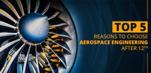 Why Choose Aerospace Engineering After 12th? | Sandip Univ
