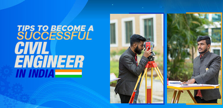How can I become a successful civil engineer in India?