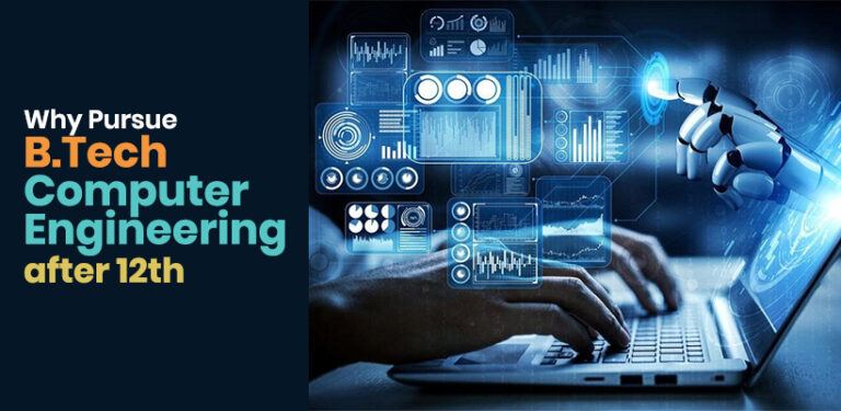 B.Tech Engineering in Computer Science the Best Course After12th