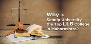 Top LLB Colleges in Maharashtra | Sandip University