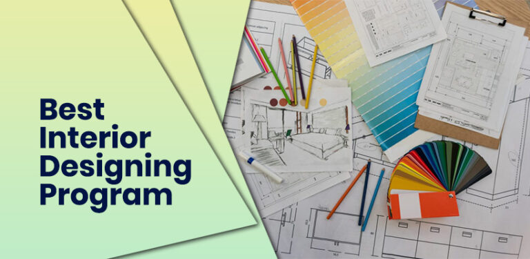 Which Courses are Best for Interior Designing? | Sandip University