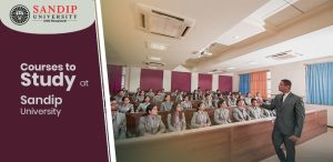Best Engineering Courses to Study at Sandip University