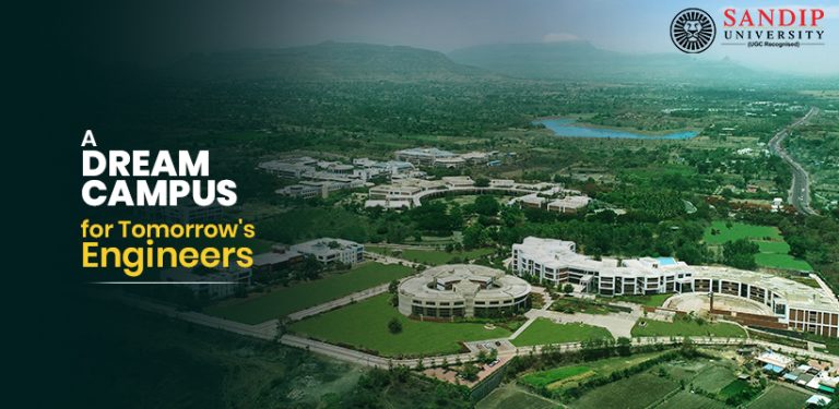 How is Sandip University a Dream Campus for Tomorrow’s Engineers?