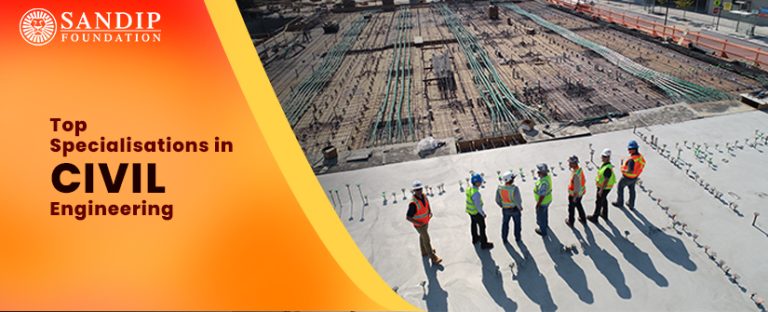 Top Specialisations in Civil Engineering | Sandip University