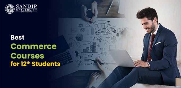 Best Courses After 12th for Commerce Students | Sandip University
