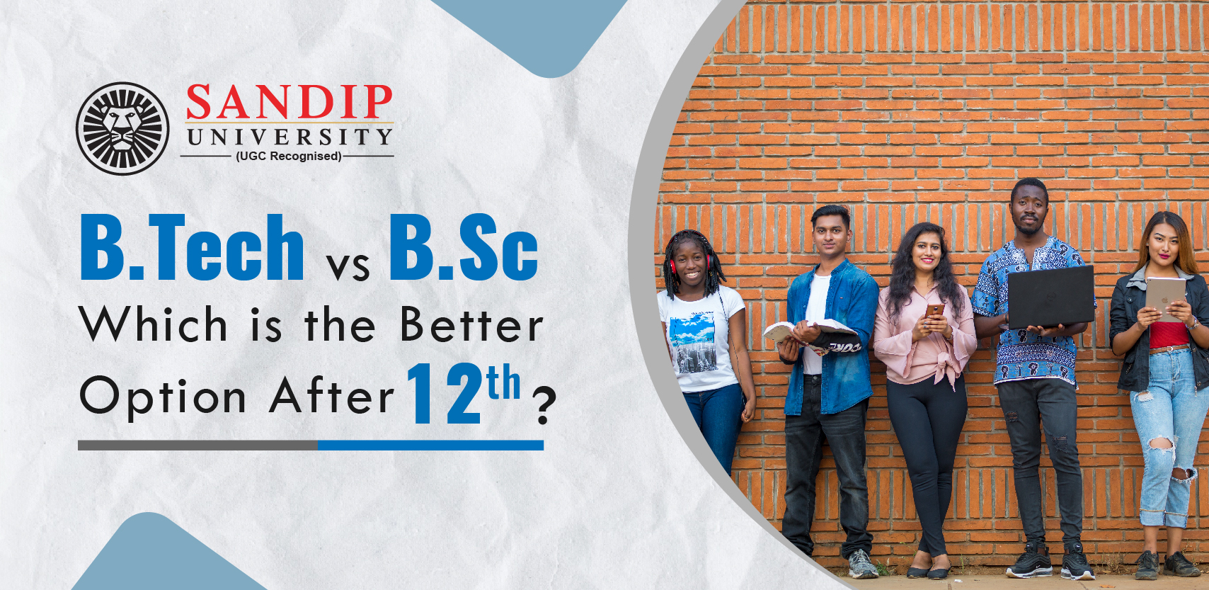 B.Tech vs B.Sc. - Which is a Better Option after Class 12th