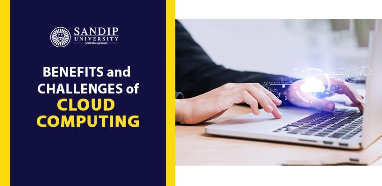 Benefits and Challenges of Cloud Computing | Sandip University
