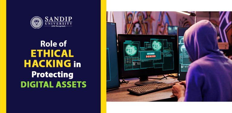 The Role of Ethical Hacking in Protecting Digital Assets