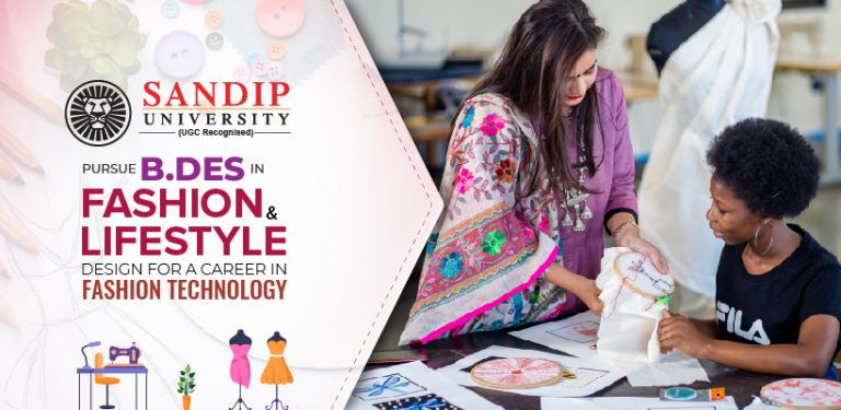 Why Choose B.Des in Fashion & Lifestyle Design for a Career in Fashion ...