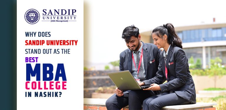 Best MBA Colleges in Nashik: Why Sandip University Stands Out