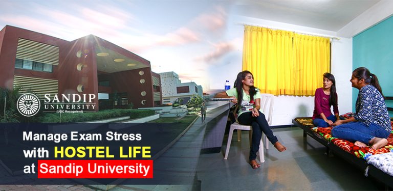 Managing Stress During Exam with Hostel Life at Sandip University