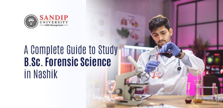 Best B.Sc. Forensic Science Colleges in Nashik | Sandip University