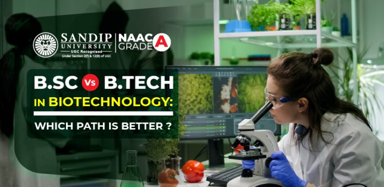 B.Sc vs B.Tech Biotechnology: Which Course Is Better?